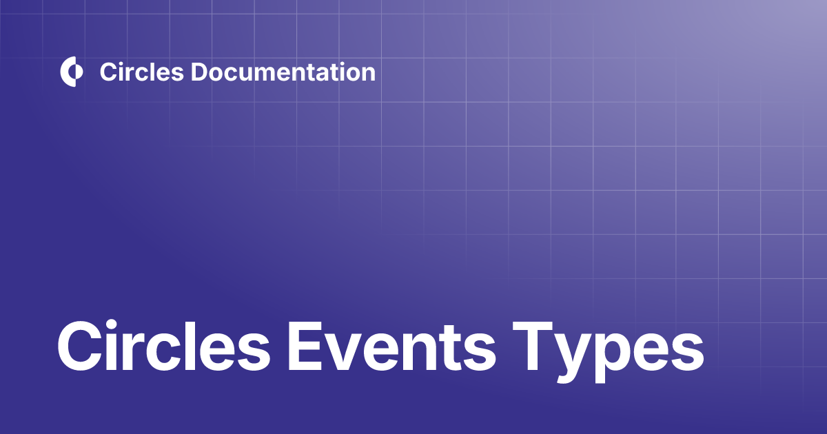 Circles Events Types | Circles Documentation